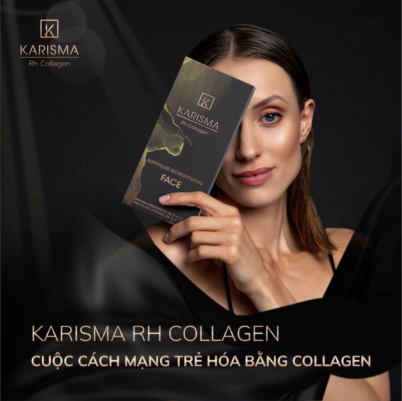 KARISMA Rh Collagen – Đột phá lớn trong làm đẹp thẩm mỹ nội khoa tại ...